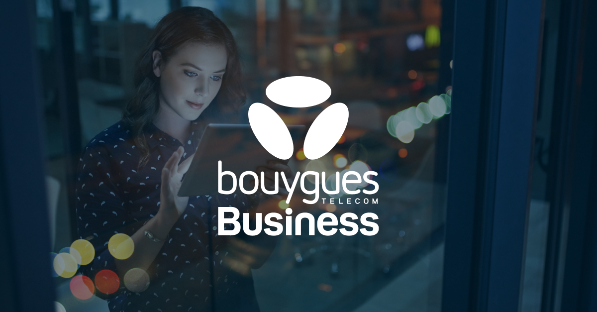 Bouygues Telecom Business | L’expert engagé au service de votre réussite